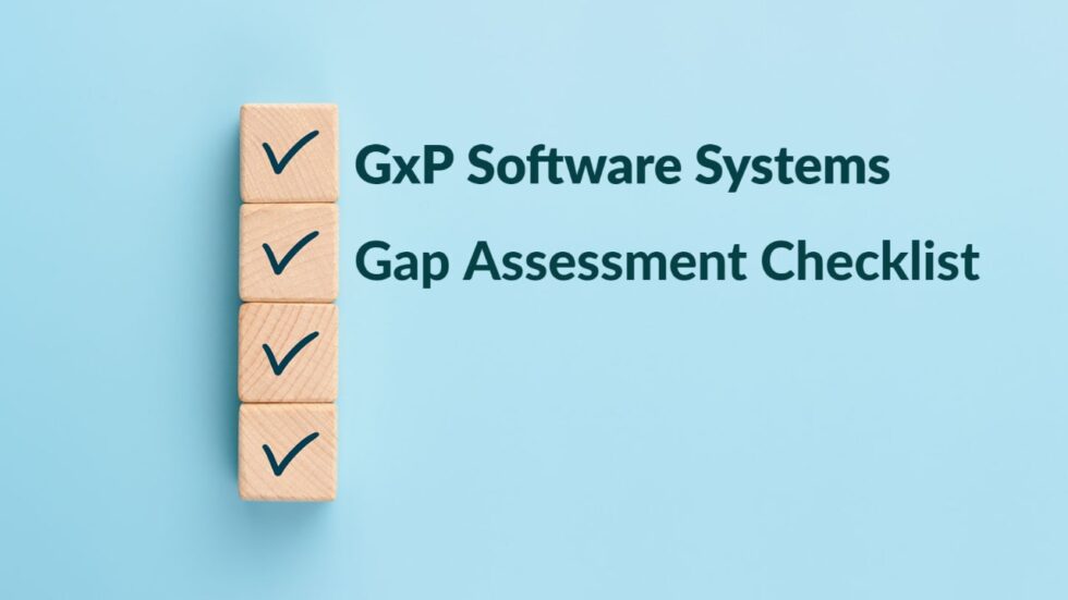 Evaluate GxP Software Systems with Comprehensive Checklist